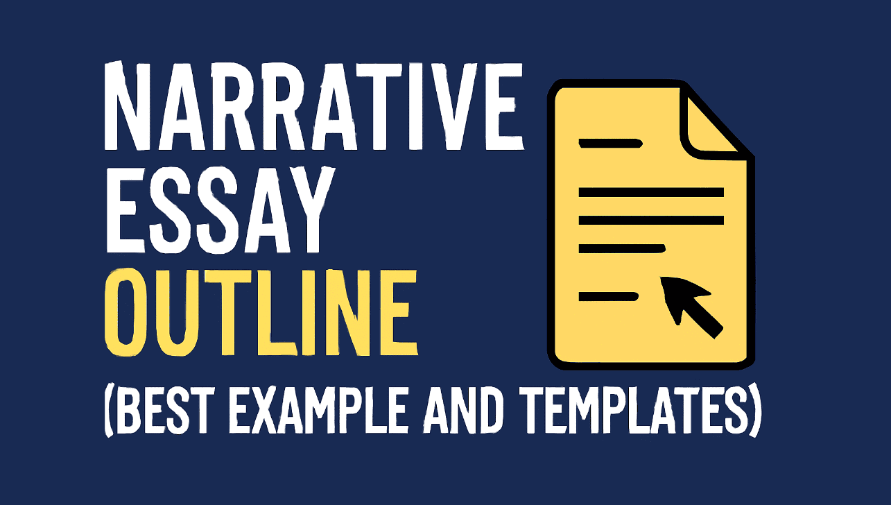 Narrative Essay Outline (Best Example and Templates)